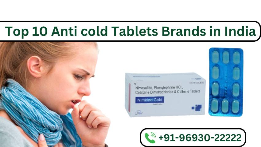List Of Top 10 Anti cold Tablets Brands in India - 2024 | Elkos Healthcare